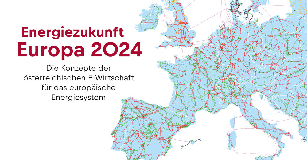 Energiezukunft Europa 2024: Oesterreichs Energie